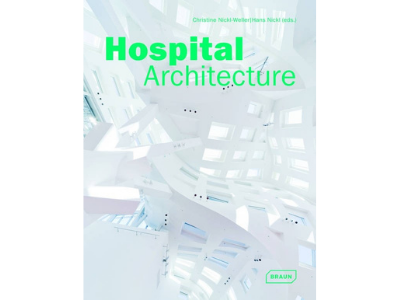 Hospital Architecture, 2nd Edition - Perkins Eastman